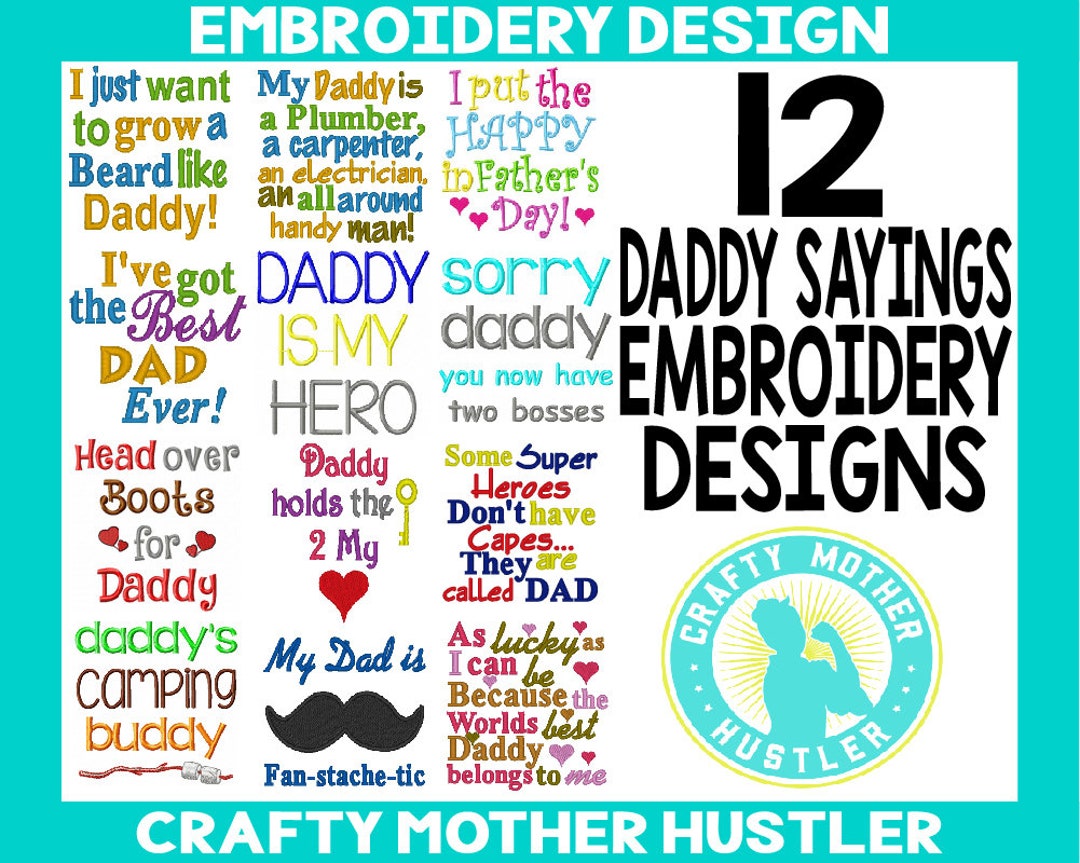 Daddy Sayings Embroidery Designs Bundle: 4x4 & 5x7 Hoops (digital ...