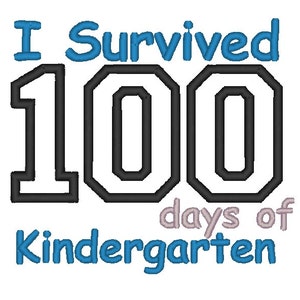 I Survived 100 Days of Kindergarten Applique Embroidery Design, Back to ...