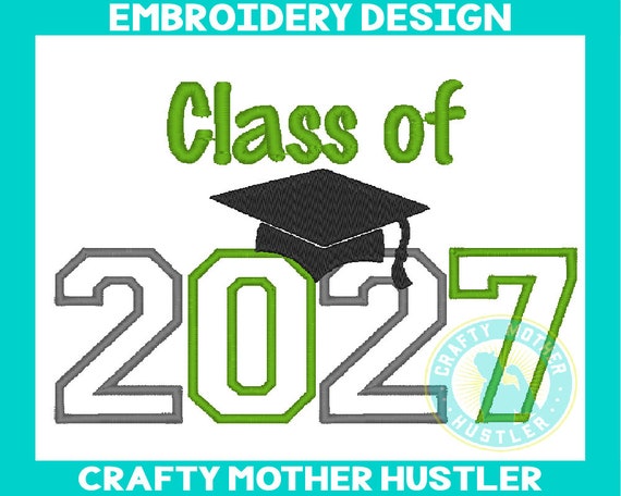 Class of 2027 Embroidery Design Applique Graduation Cap Back | Etsy