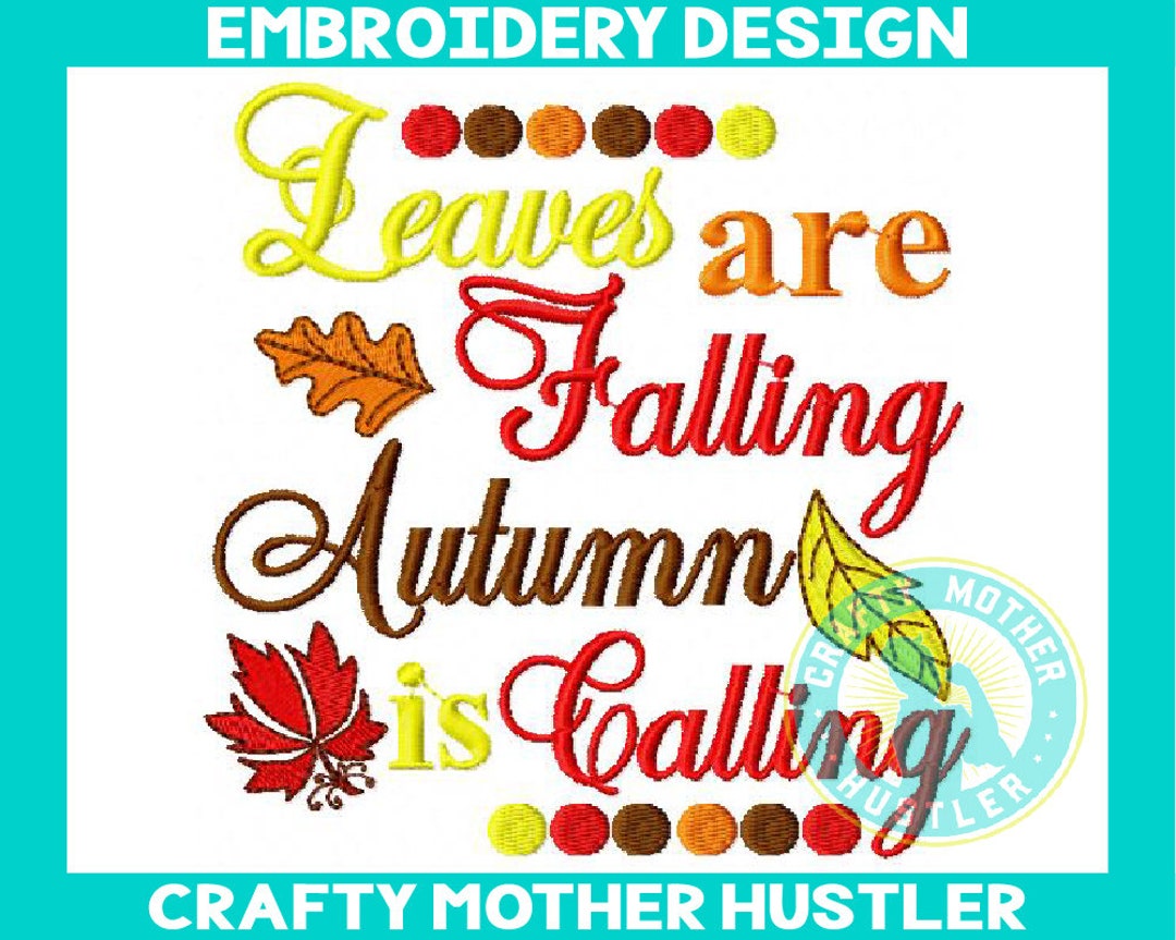 Autumn Leaves Embroidery Design: Fall Saying (instant Download) - Etsy