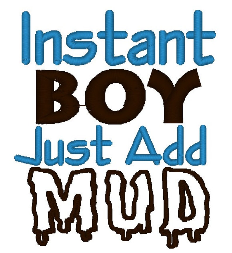 Instant Boy Just Add Mud Embroidery Design Country Saying | Etsy