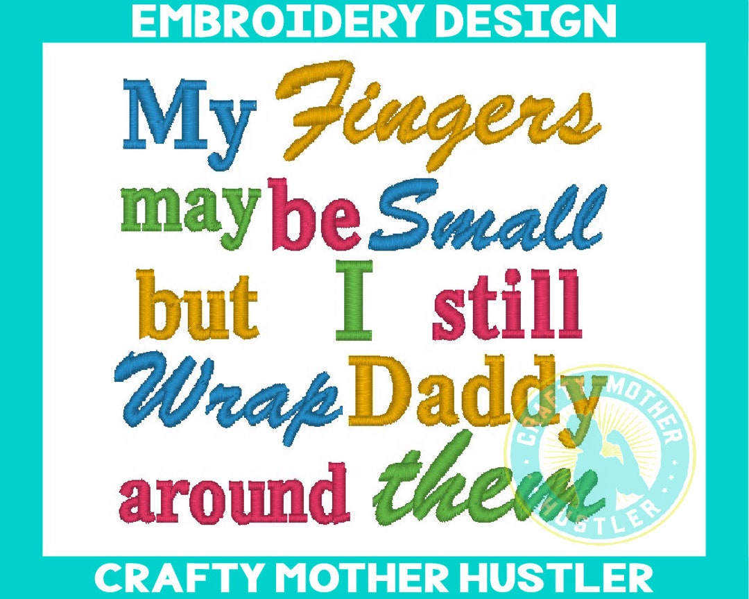 Wrap Daddy Around Them Embroidery Design - Father's Day (digital ...