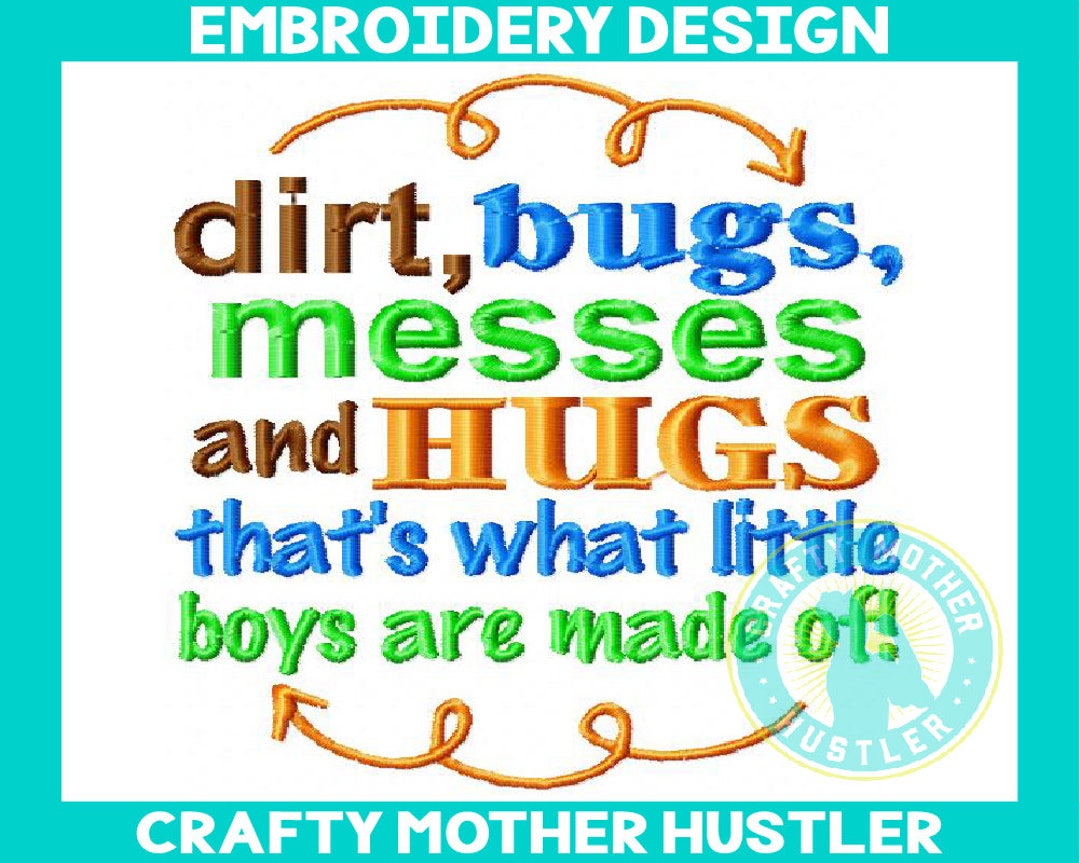 Little Boys Embroidery Design: Dirt, Bugs, Hugs Saying (for 5x7 & 6x10 ...