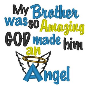 My Brother Was so Amazing God Made Him an Angel Embroidery Design, in ...