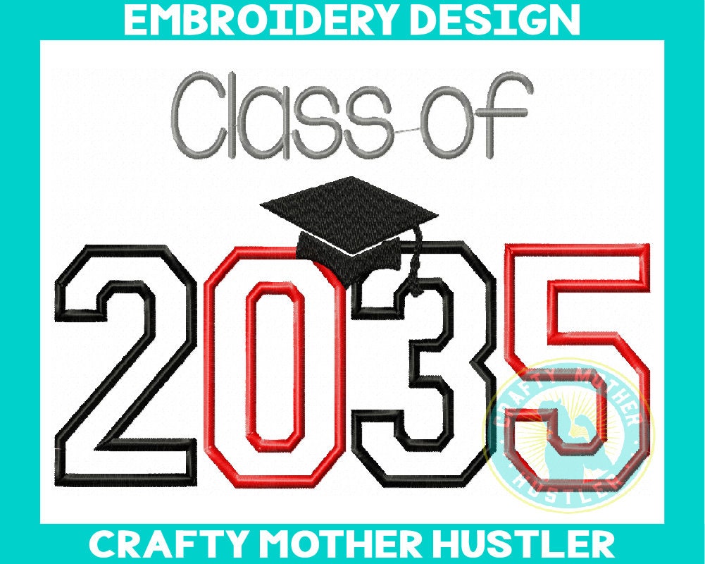 Class of 2035 Graduation Embroidery Design crafty mother | Etsy