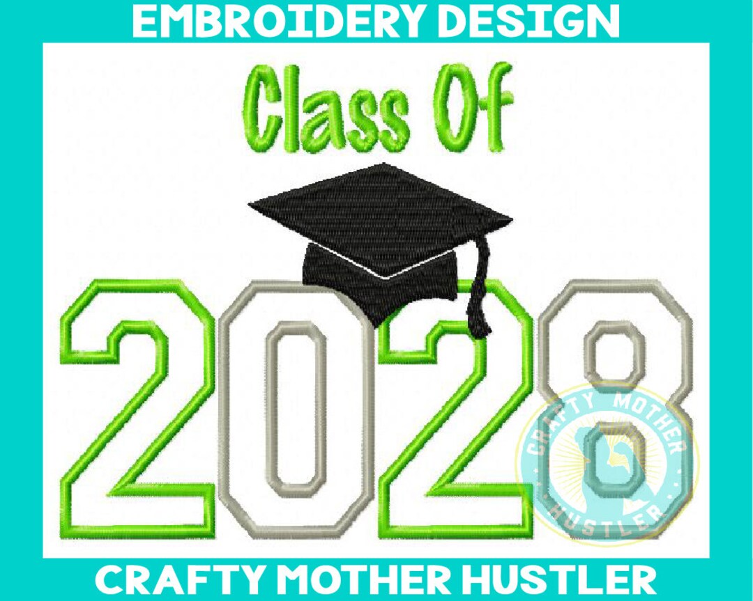 Class of 2028 Embroidery Design Applique, Graduation Cap, Back to ...