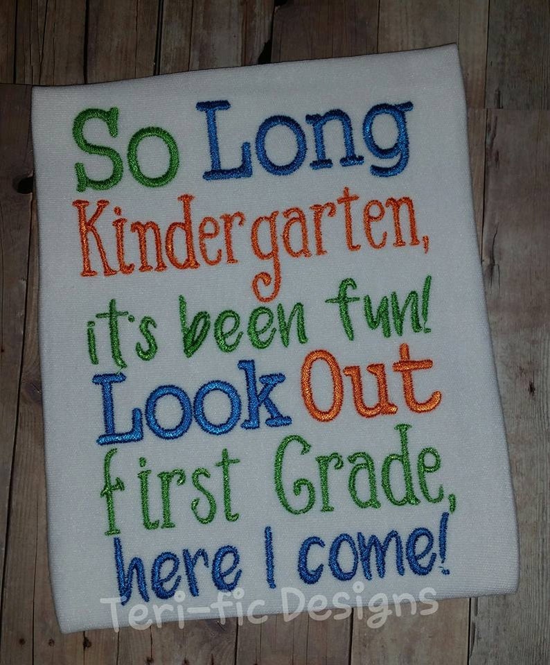So Long Kindergarten It's Been Fun Look Out First Grade | Etsy