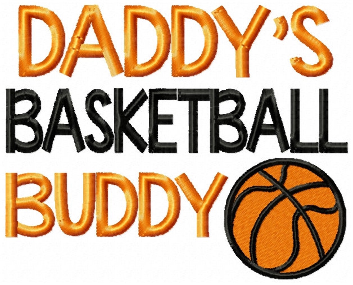 Daddy's Basketball Buddy Embroidery Design Sports Saying | Etsy