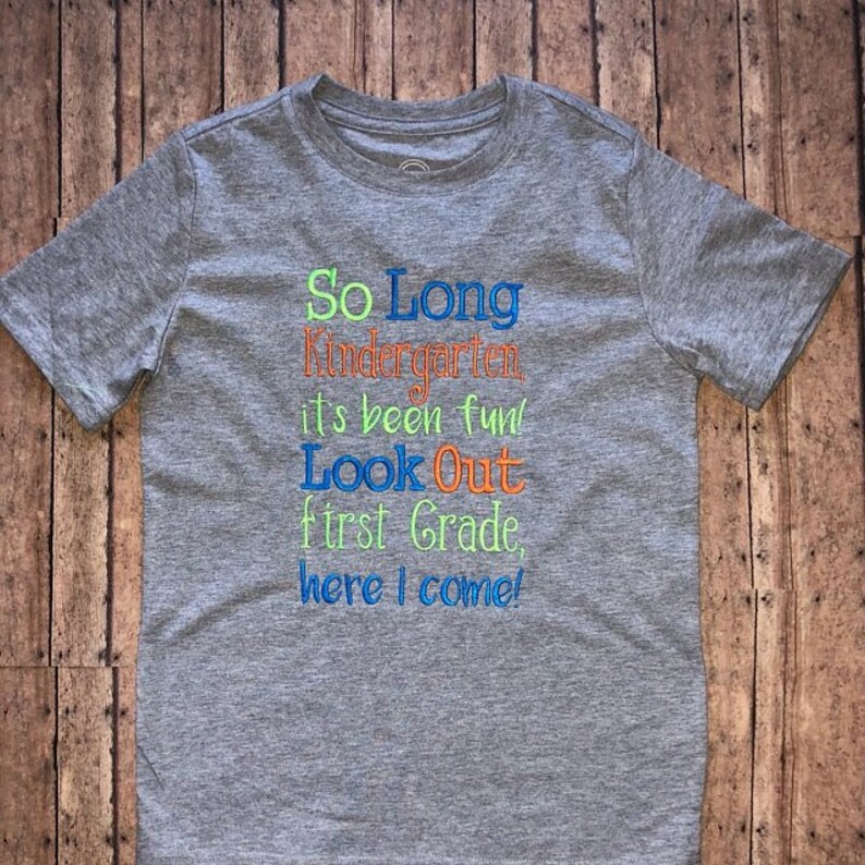 So Long Kindergarten It's Been Fun Look Out First Grade | Etsy