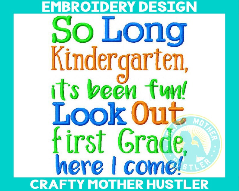 So Long Kindergarten It's Been Fun Look Out First Grade - Etsy