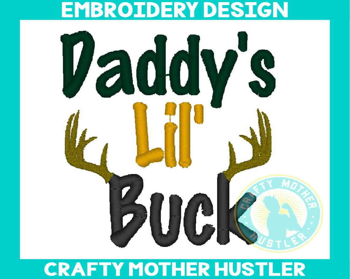 Daddy's Lil Buck Embroidery Design: Deer Antlers (digital Download) - Etsy