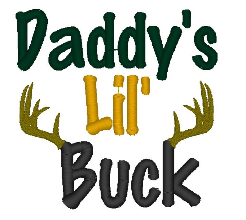 Daddy's Lil Buck Embroidery Design Deer Embroidery - Etsy