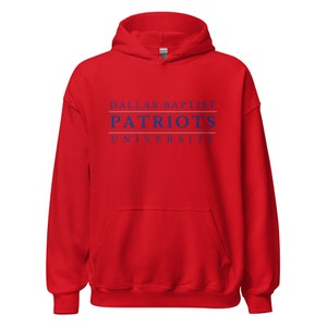 DBU Hoodie, Dallas Baptist University Patriots Hoodie, DBU Patriots ...