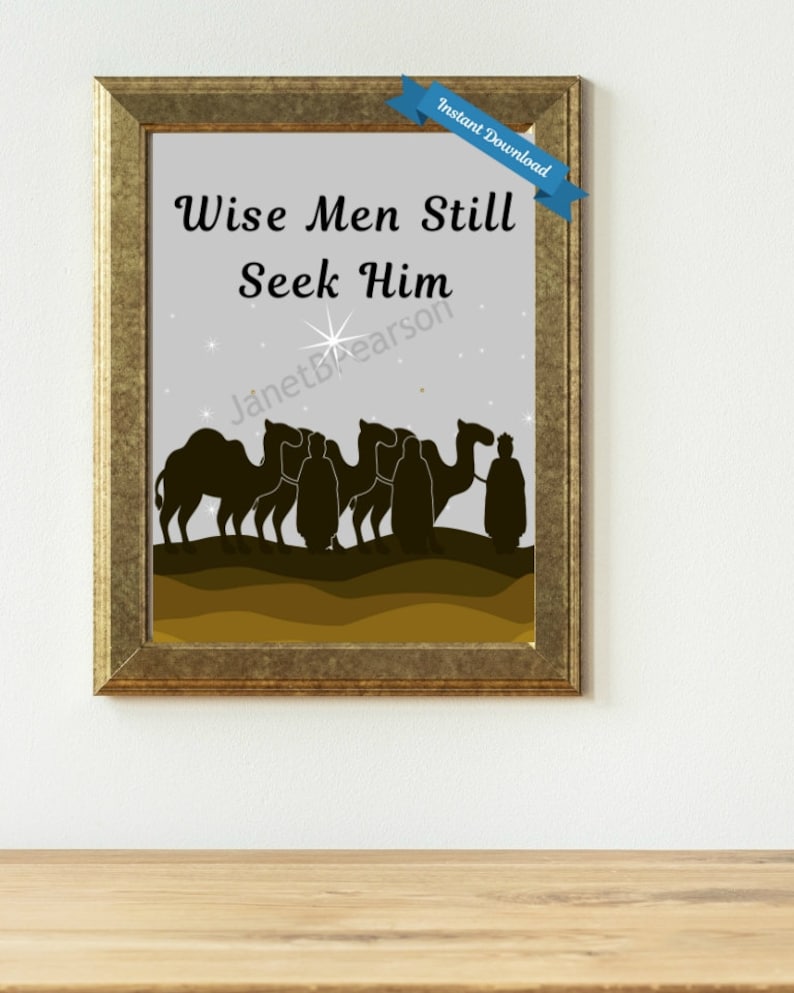 Wise Men Still Seek Him Printable Art Jesus Birth Digital | Etsy