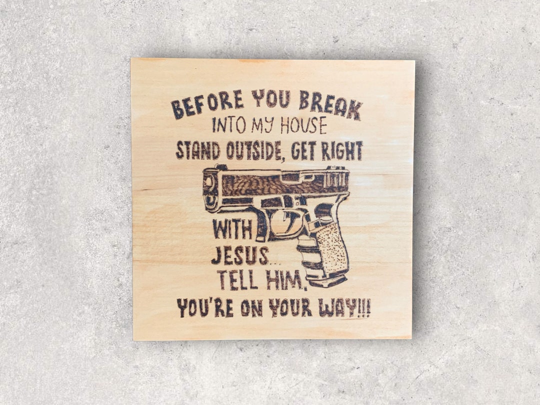 Funny Home Sign Gun Owner Home Sign Mancave Decor - Etsy