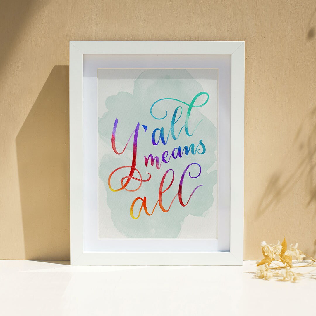 Y'all Means All Pride Saying Art Print - Rainbow Pride Decor - Etsy