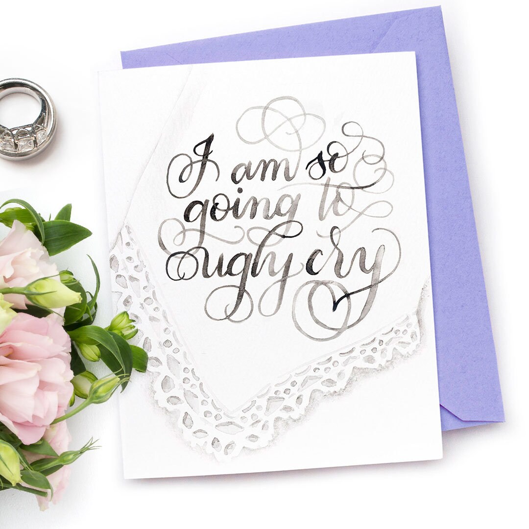 Going to Ugly Cry Congrats Card - Funny Congratulations Card for ...