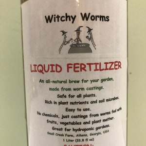 33 Oz 1 LITER Witchy Worms LIQUID FERTILIZER Made From Worm Castings ...