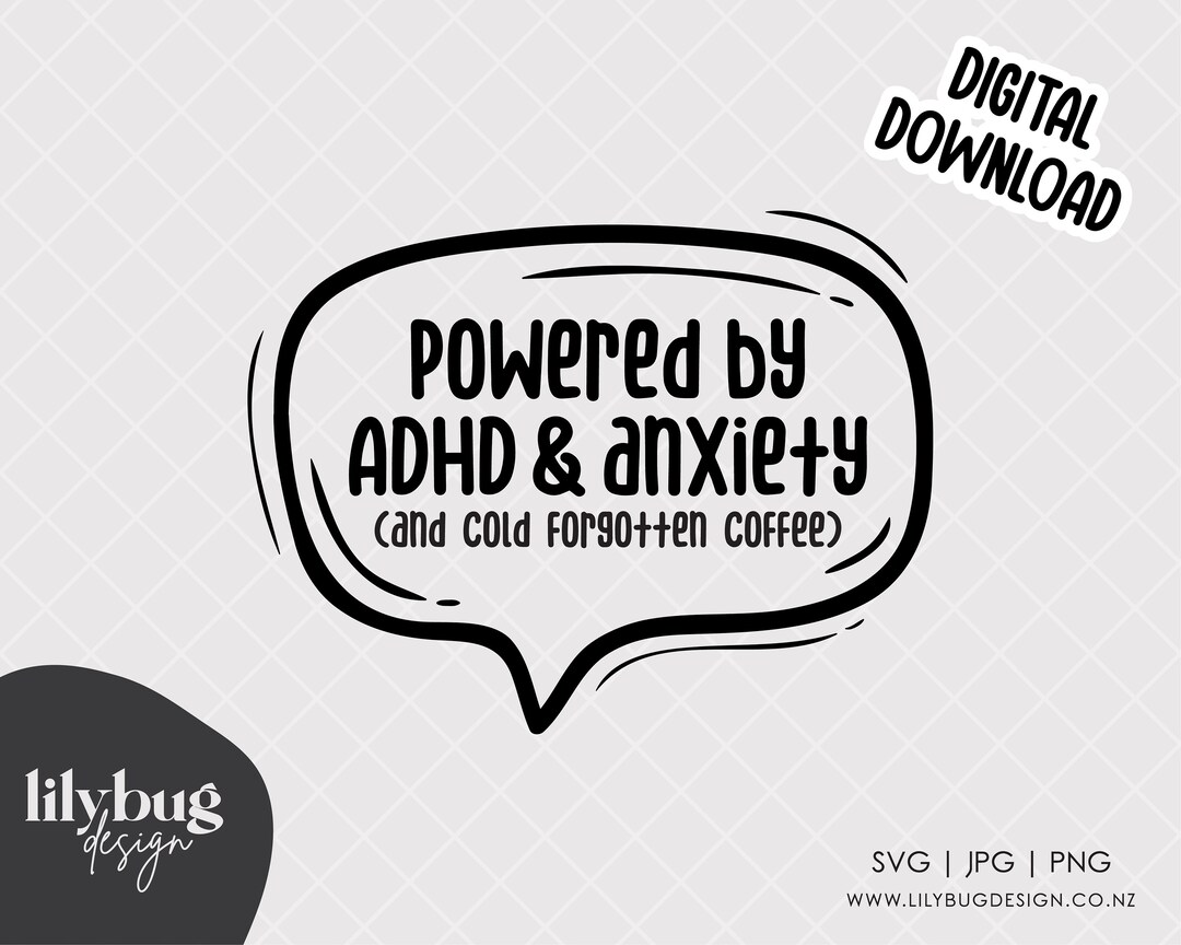 Powered by Adhd and Anxiety and Cold Coffee Mental Health Gift Digital ...