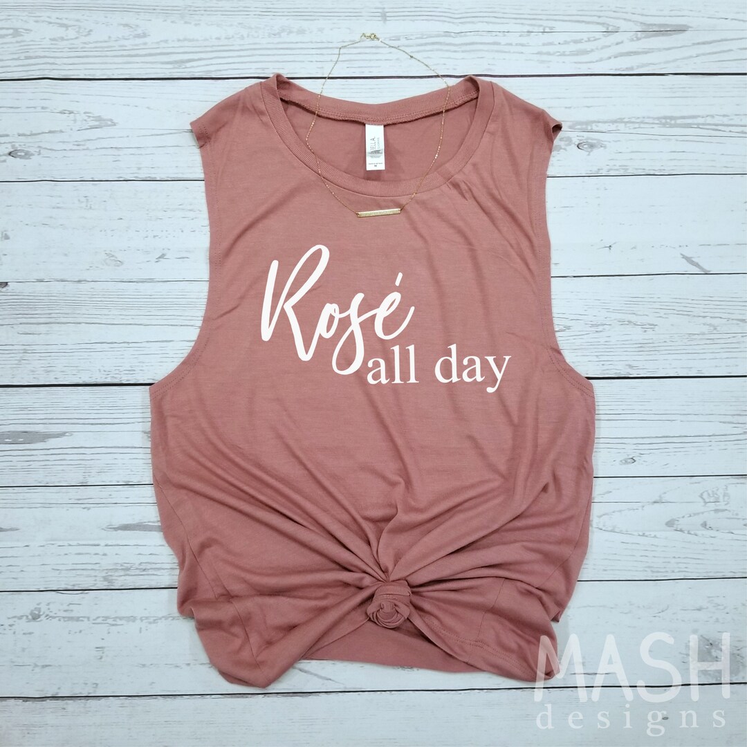 Rose All Day Tank, Rose All Day, Rosé All Day, Rosé, Wine Tank Top ...