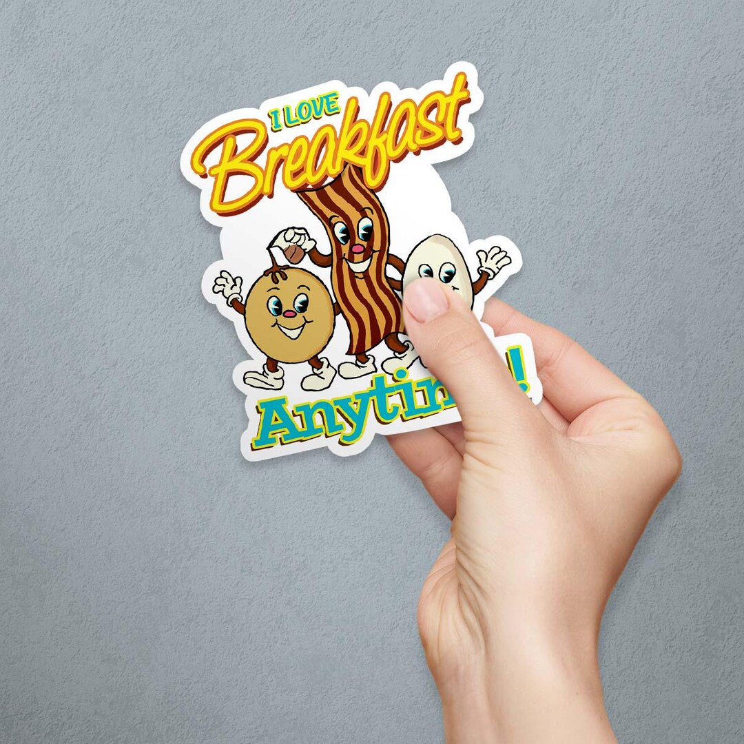 Vinyl Sticker; Breakfast Anytime Die Cut Vinyl Sticker, Bacon, Eggs ...