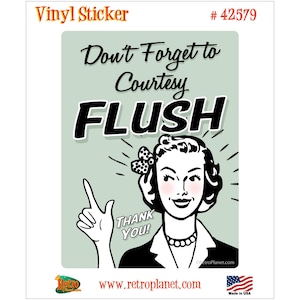 Vinyl Sticker; Don't Forget to Courtesy Flush, Vintage Style Bathroom ...