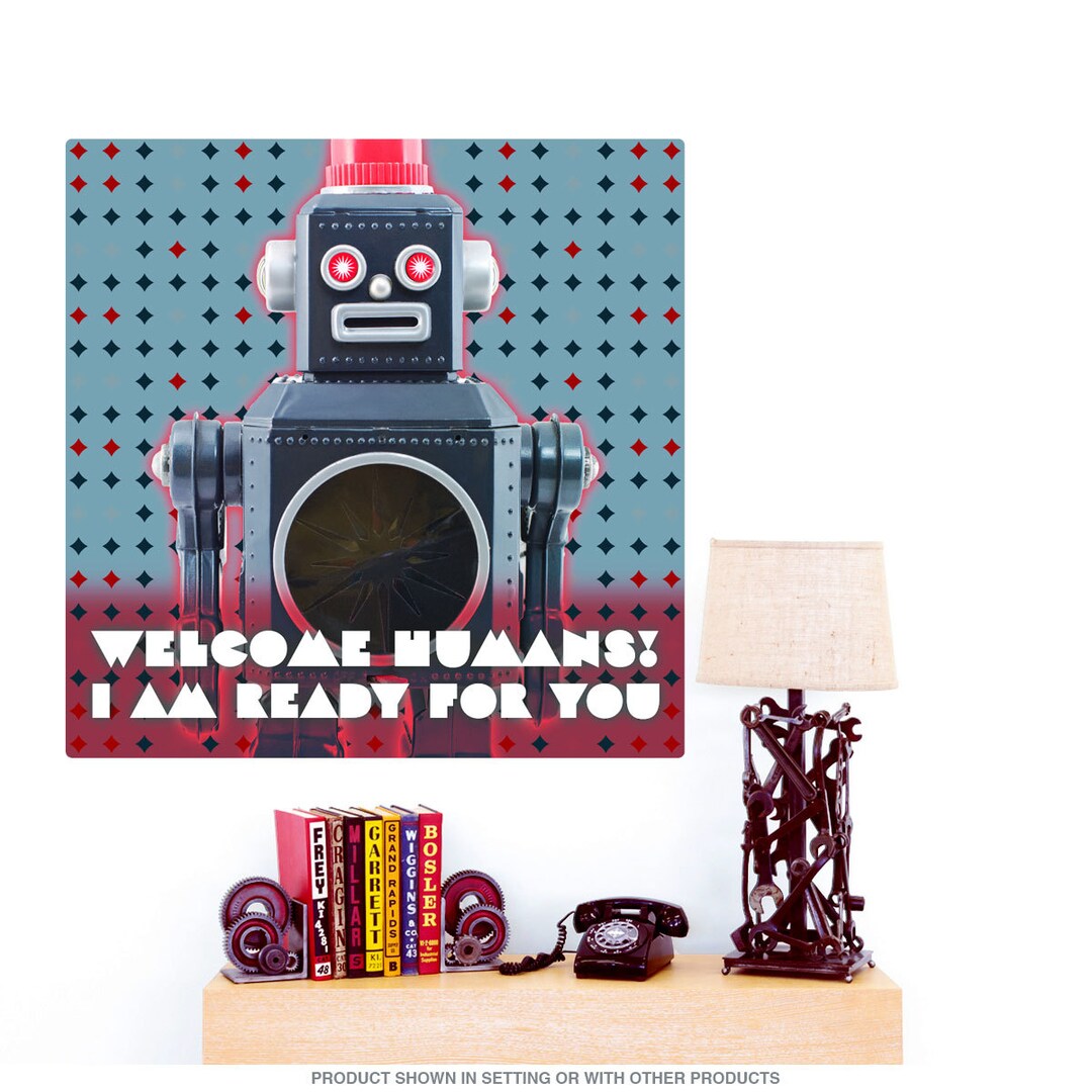 Wall Decal Welcome Humans Toy Robot Vinyl Peel & Stick Graphic, Vintage ...