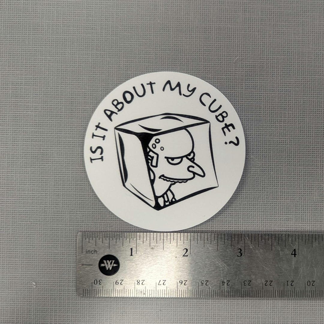 The Simpsons Mr. Burns "is It About My Cube?" Vinyl Decal Sticker - Etsy
