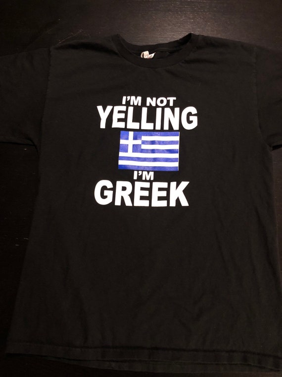 Greek Flag I'm Not Yelling I'm Greek T Shirt Large - Etsy