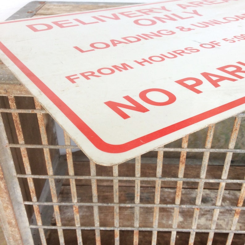Vintage Enamel "delivery Area Only" Industrial Sign, No Parking Signs ...