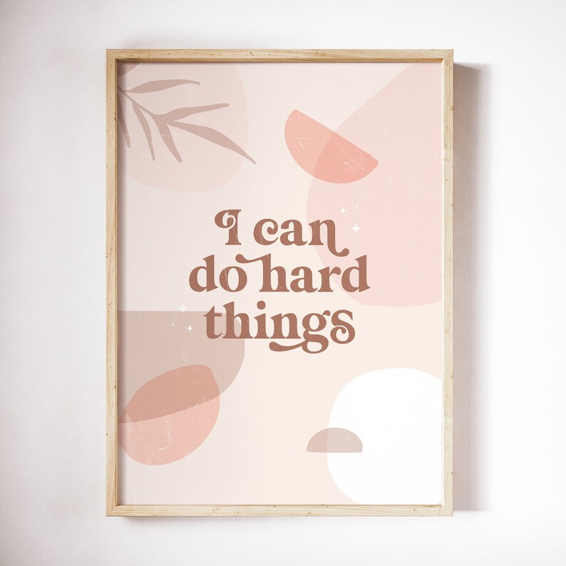 I Can Do Hard Things Poster Boho Printable Wall Art - Etsy