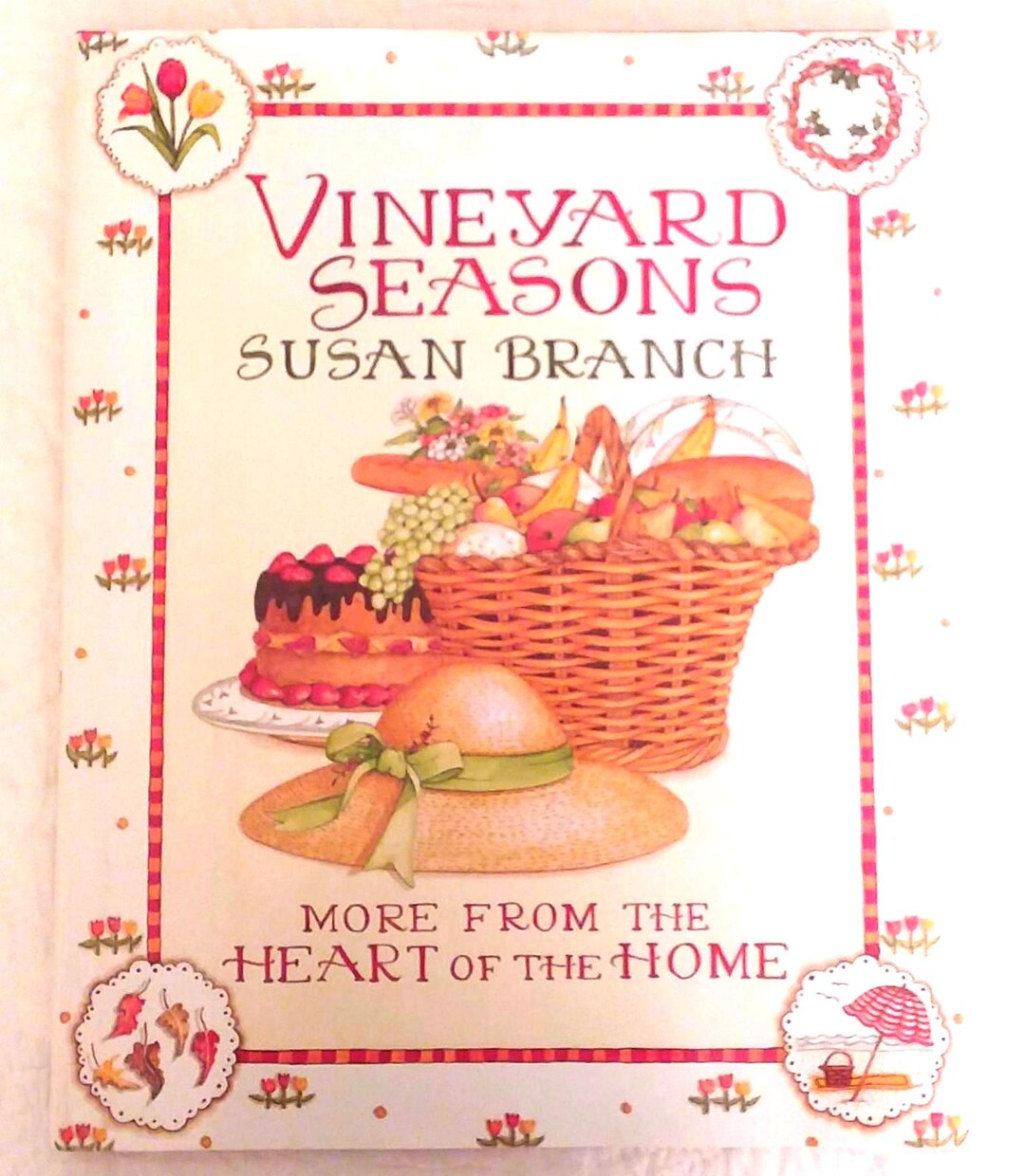 Susan Branch Vineyard Seasons Cookbook: First Edition, Copyright 1988 ...