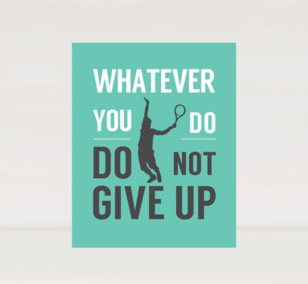 Tennis Motivation Poster Printable Digital Sport Motivation - Etsy