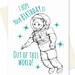 Space Cat Birthday Card. Funny Birthday Card. Boyfriend Birthday Card ...