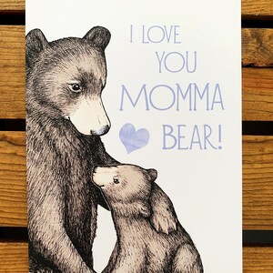 Momma Bear Mothers Day Card. I Love You Mama Bear! for Mom. Woodland ...