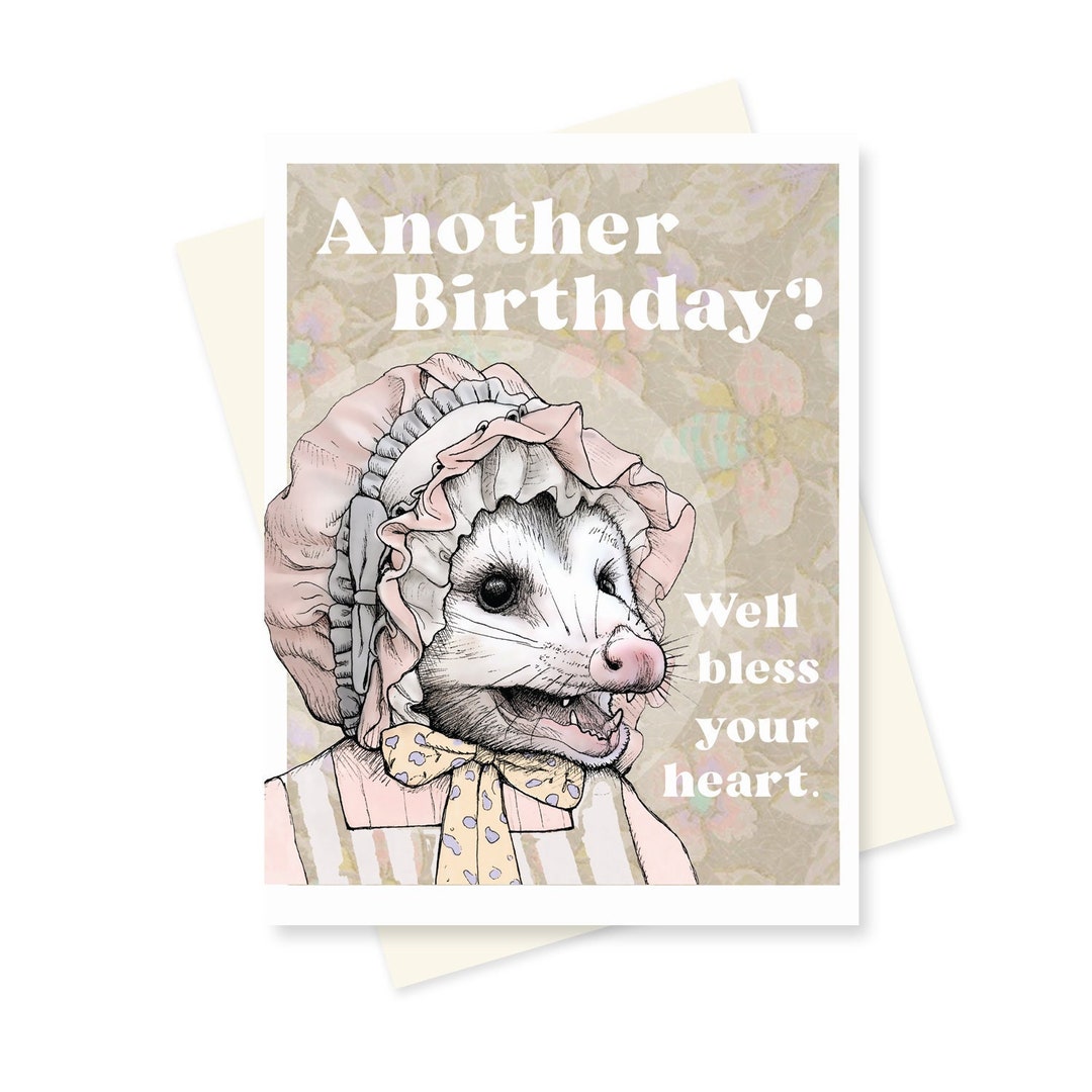 Funny Opossum Birthday Card. Country Possum Happy Birthday. Bless Your ...