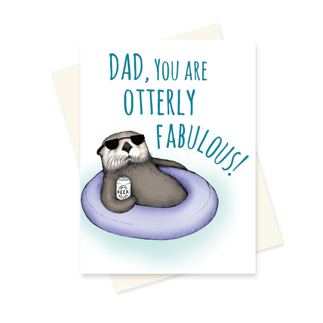 Funny Fathers Day Card. Cute Otter Card. Happy Father's Day. for Dad ...