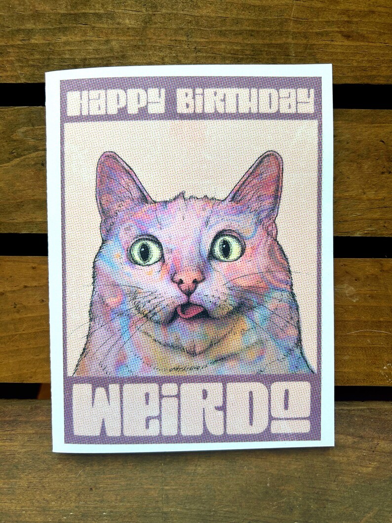 Funny Cat Birthday Card. Retro Happy Birthday Weirdo. Cat Boyfriend ...