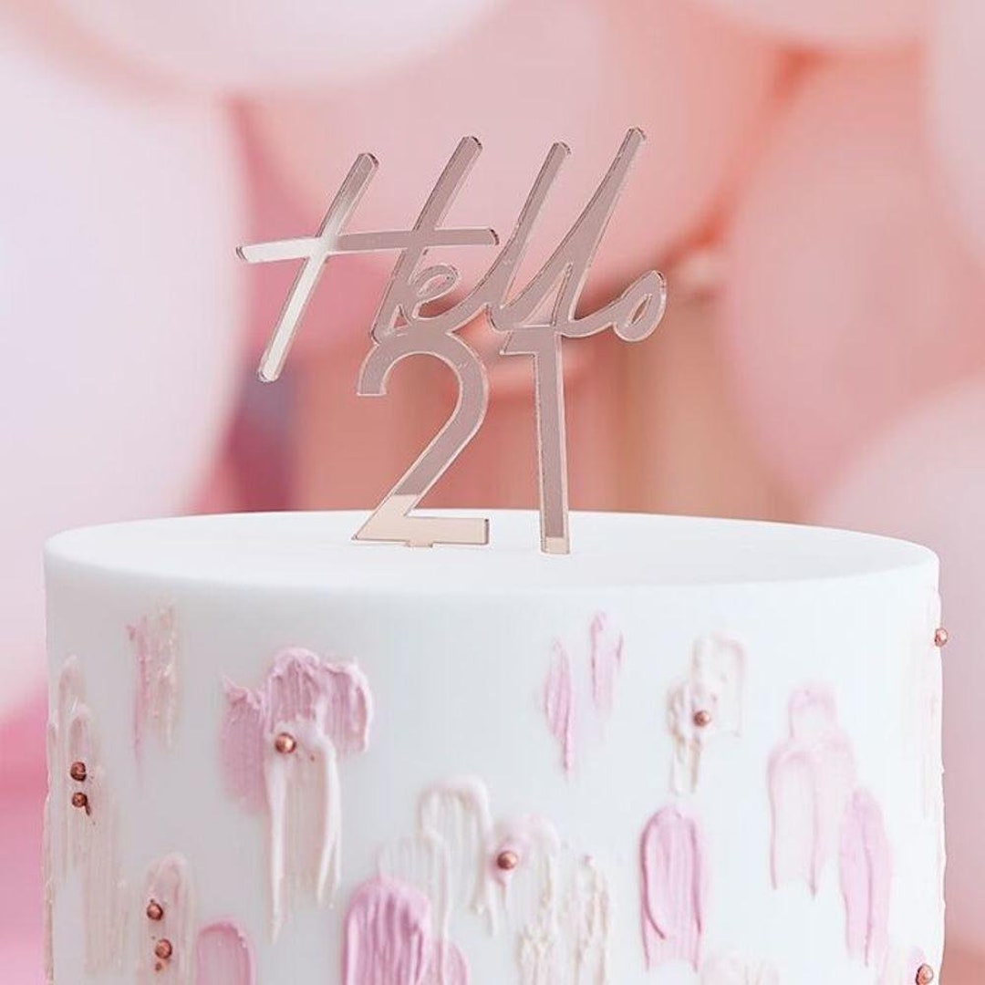 Rose Gold Hello 21 Birthday Cake Topper, 21st Birthday Party Cake, Cake ...