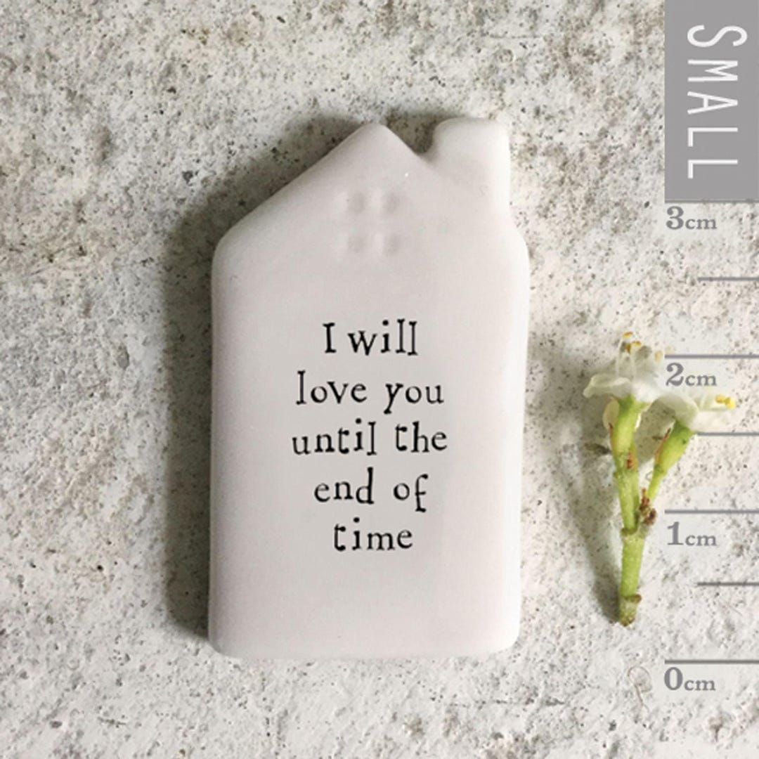 Mini Porcelain House Token With the Words Love You Until, Craft Gift ...