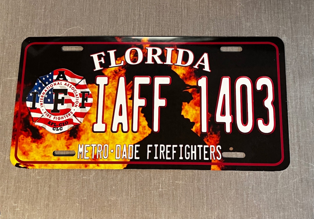 License Plate Metro Dade Firefighters IAFF Local 1403 - Etsy
