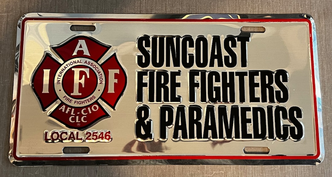 License Plate Suncoast Fire Fighters & Paramedics Local 2546 - Etsy