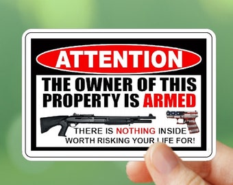 Owner is Armed Sign | Etsy
