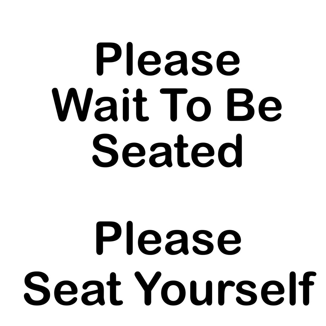 Please Wait to Be Seated & Please Seat Yourself Business Vinyl Decal ...