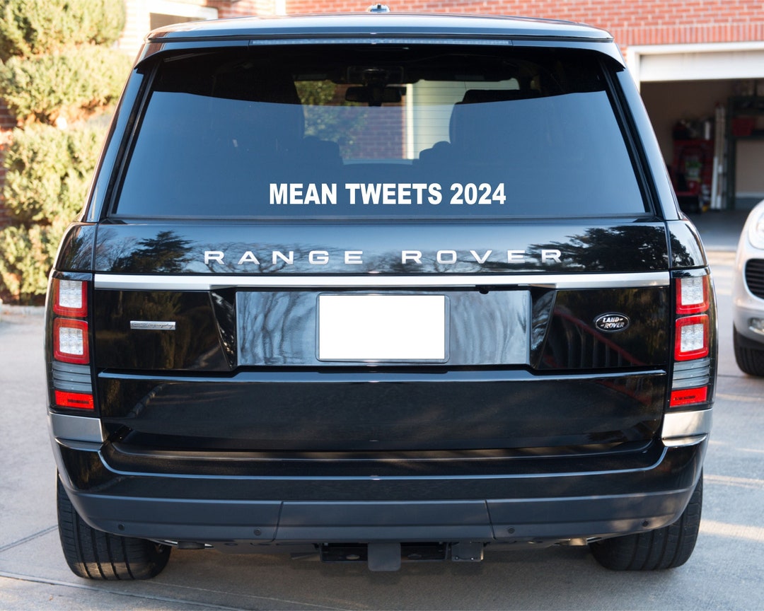 Mean Tweets 2024 Window Decal 23 X 3 Huge Window Decal / Sticker - Etsy