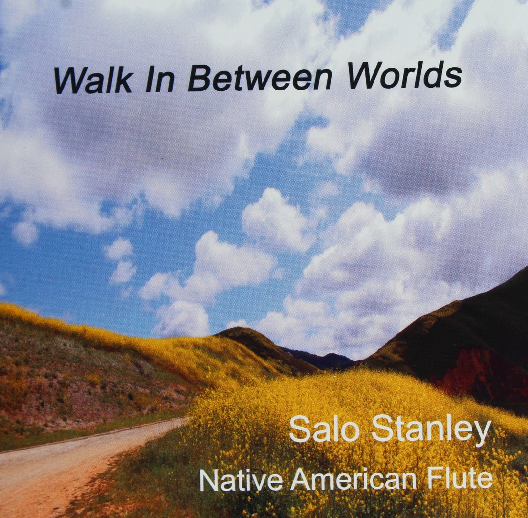 Walk in Between Worlds Native American Flute CD Salo Stanley - Etsy
