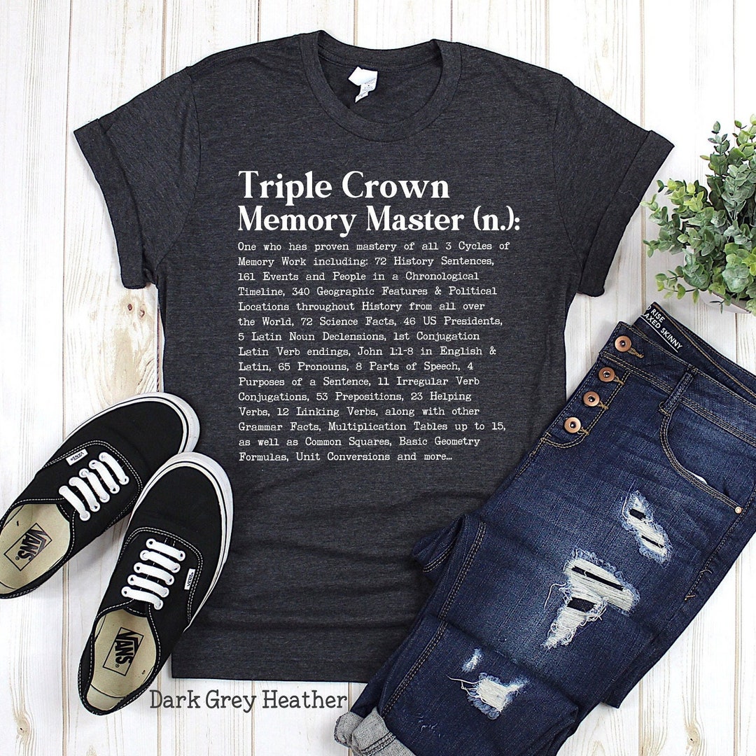 Triple Crown Memory Master Definition Shirt, CC Tshirt, Classical ...