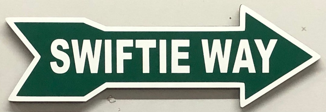 Swiftie Way Arrow Shaped Street Sign - Etsy