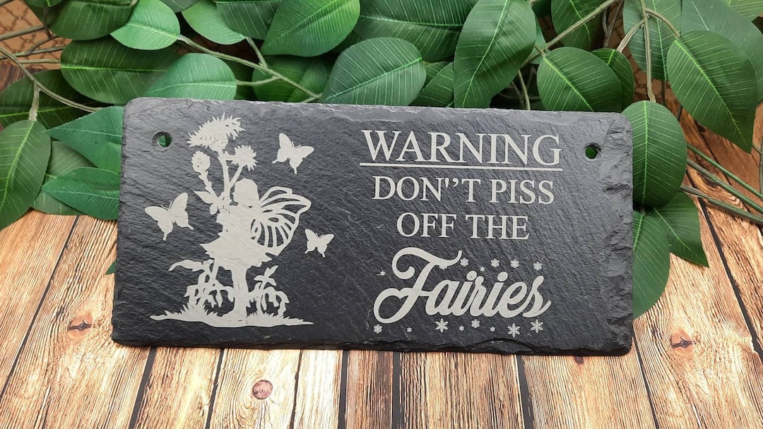 Fairies Warning - Laser Engraved Slate Sign, Garden - Shed - Home - Etsy