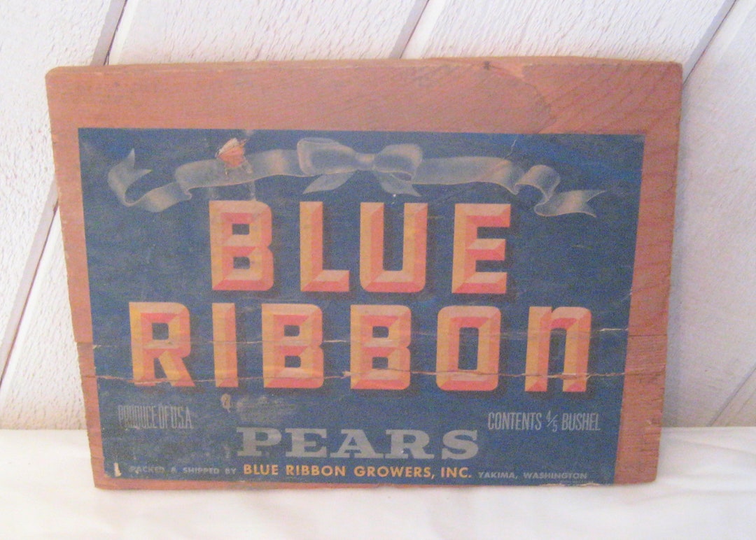 Antique Fruit Crate Sign, Wood Box Sign, Blue Ribbon Pears, Original ...